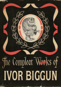 THE COMPLEAT WORKS (misprint) OF IVOR BIGGUN – Stiff Weapon, Purveyors ...
